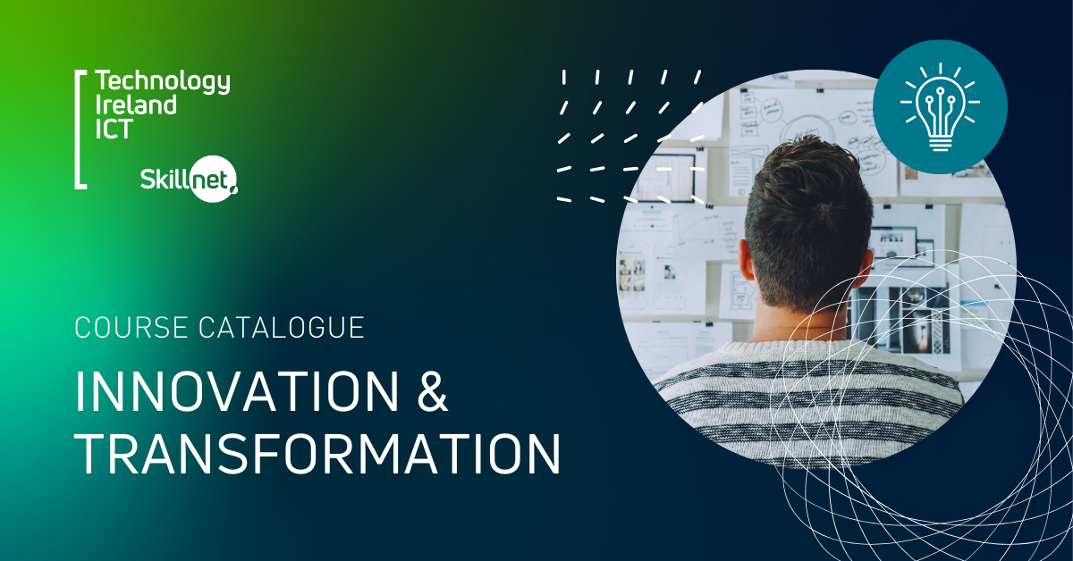 Innovation & Digital Transformation Courses | ICT Skillnet