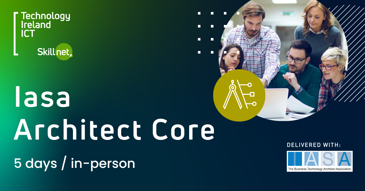 Iasa - Architect Core for Business Technology Architects | ICT Skillnet